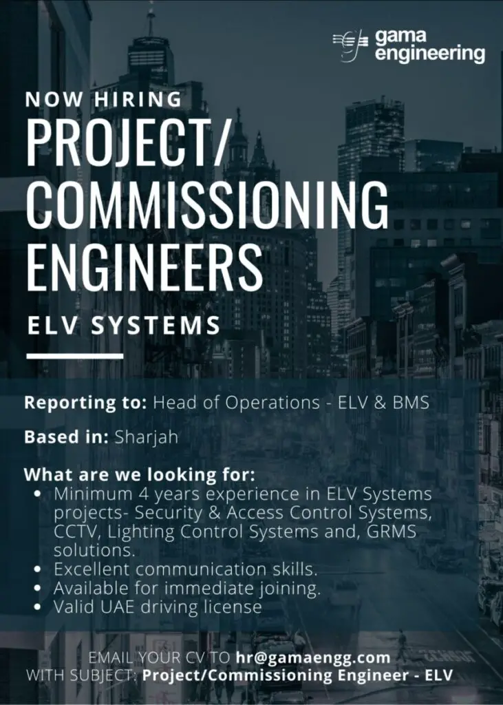 Project Commissioning Engineers Sharjah UAE | Gulf Career Hunt