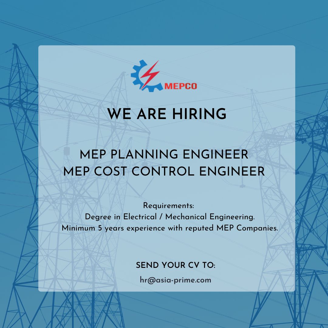 MEP planning Engineer and MEP Cost Control Engineer Dubai UAE | Gulf Career Hunt